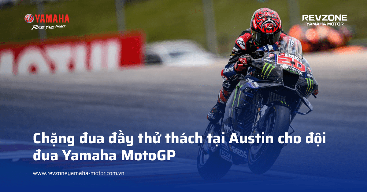 Chặng đua đầy thử thách tại Austin cho đội đua Yamaha MotoGP - Revzone ...