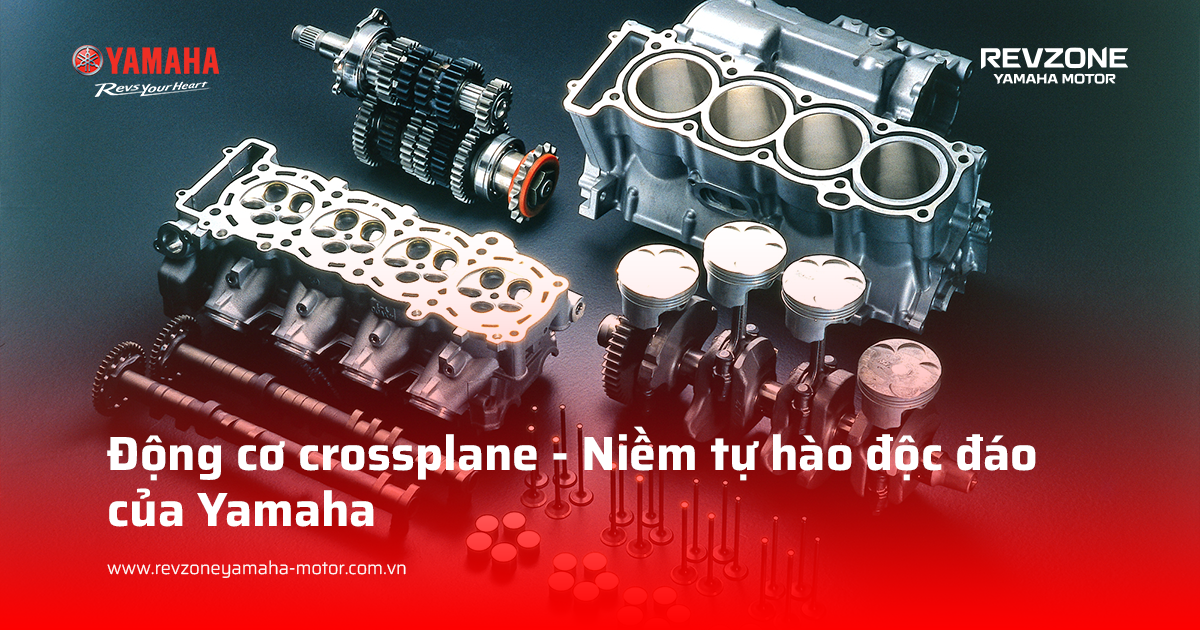 Tìm hiểu về động cơ Crossplane – Niềm tự hào của Yamaha - Revzone ...